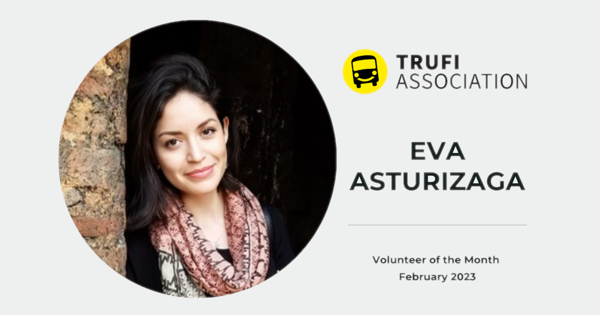 Volunteer of the Month: Eva Asturizaga - Trufi Association