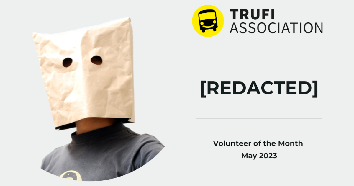 Volunteer of the Month: [REDACTED] - Trufi Association