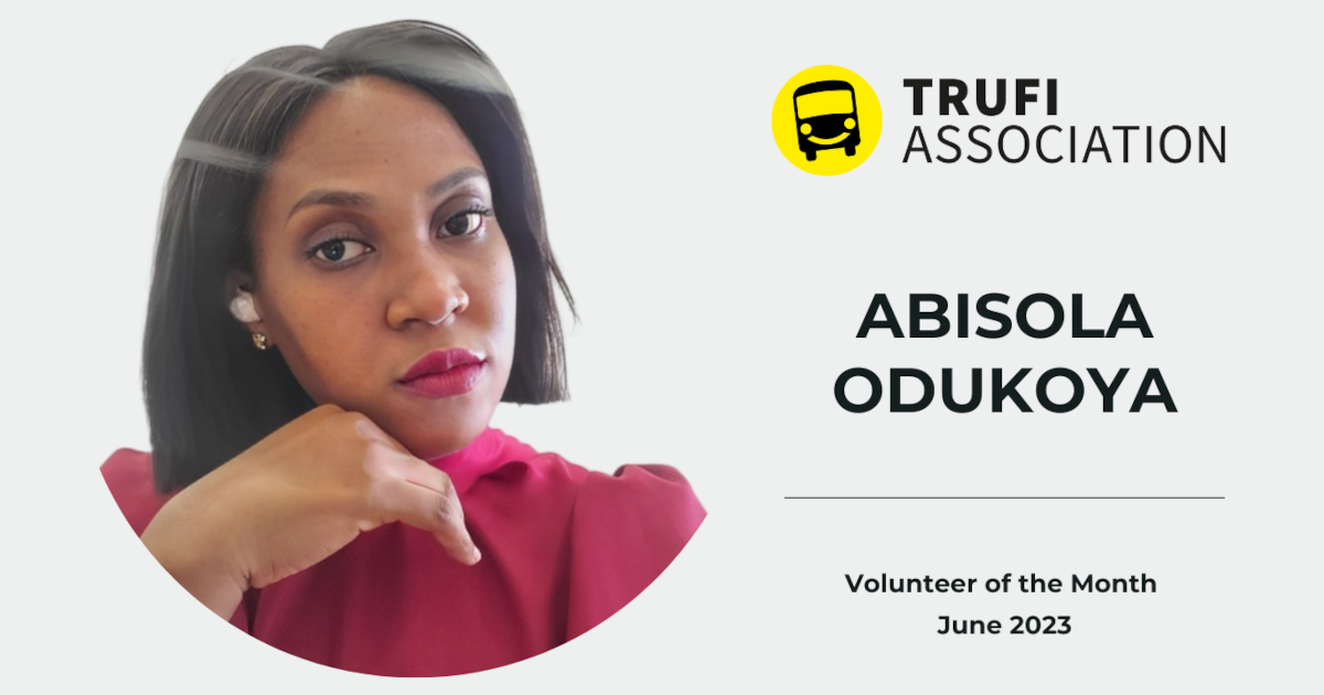 Volunteer of the Month: Abisola Odukoya - Trufi Association
