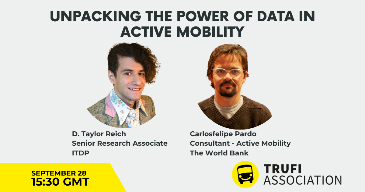 Unpacking the Power of Data in Active Mobility - a Trufi Webinar ...