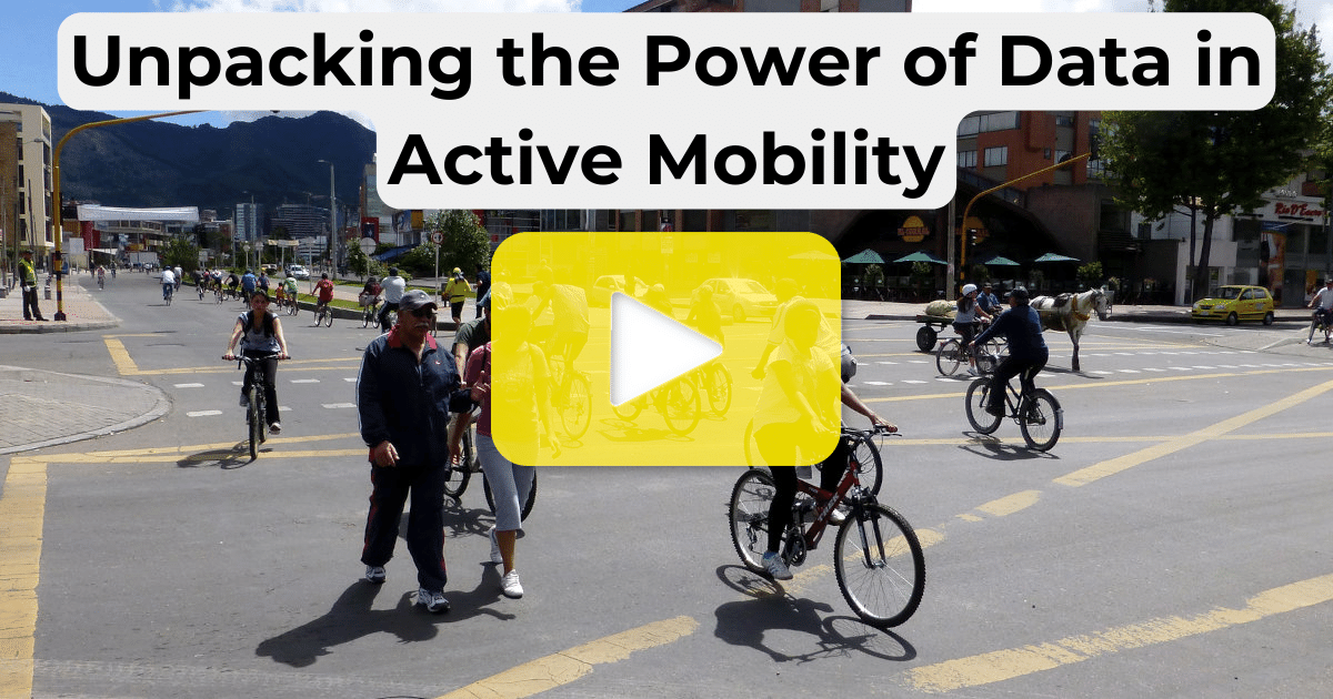 VIDEO: Unpacking the Power of Data in Active Mobility - Trufi Association