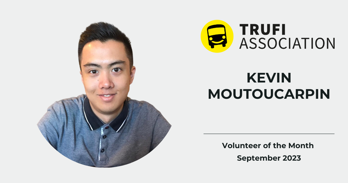 Volunteer of the Month: Kevin Moutoucarpin - Trufi Association